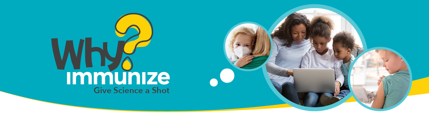 Why Immunize - Discovery Centre
